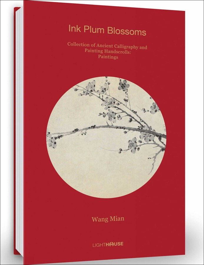 Wang Mian: Ink Plum Blossoms | Book by Cheryl Wong | Official Publisher ...