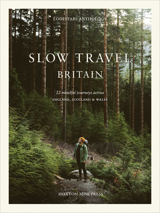 Slow Travel Britain | Book by Liz Schaffer | Official Publisher Page ...