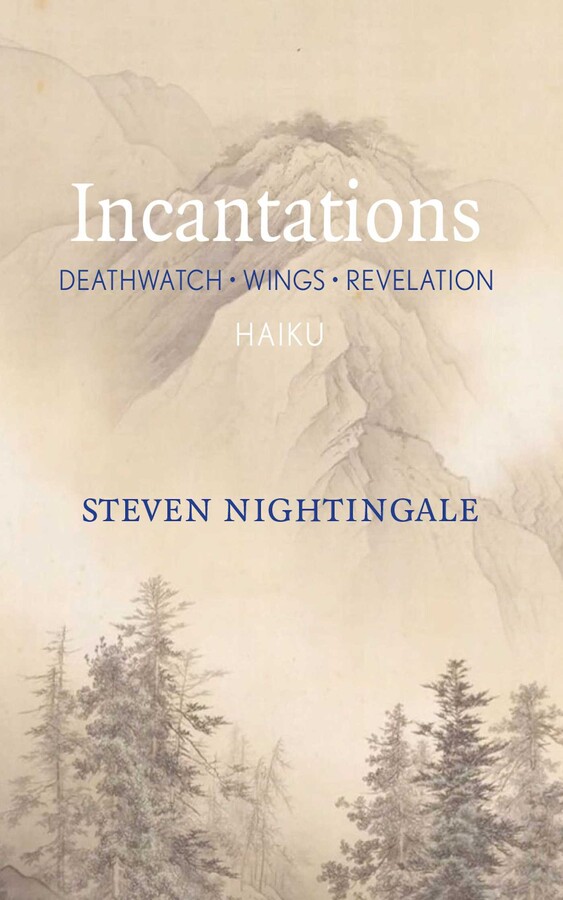 Incantations | Book by Steven Nightingale | Official Publisher Page ...