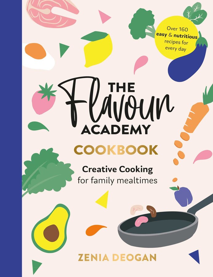 Flavour Academy | Book by Zenia Deogan | Official Publisher Page ...