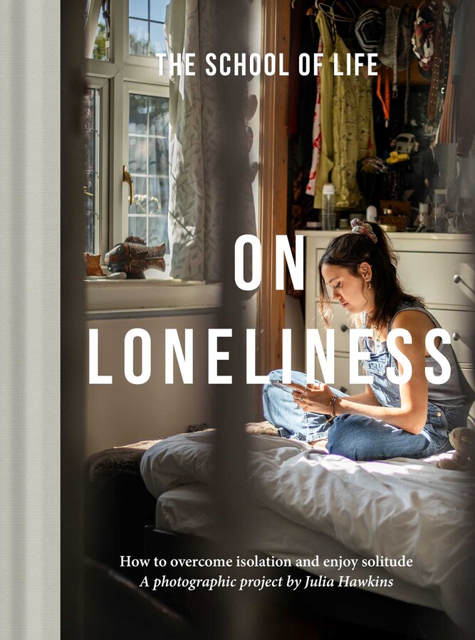 On Loneliness | Book by The School of Life | Official Publisher Page ...