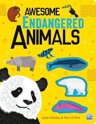 Awesome Endangered Animals | Book by Lydia Halliday, Iana Kauri, Matt O ...