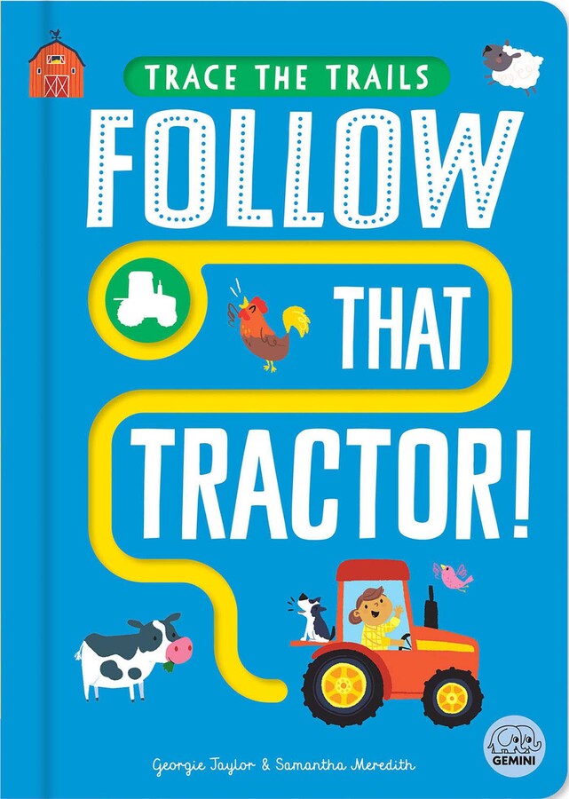 Follow That Tractor! | Book by Georgie Taylor, Samantha Meredith ...