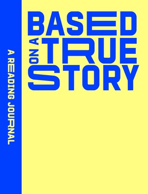 Reading Journal: Based on a True Story | Book by Sweet Hearts Press ...