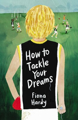 How to Tackle Your Dreams | Book by Fiona Hardy | Official Publisher ...