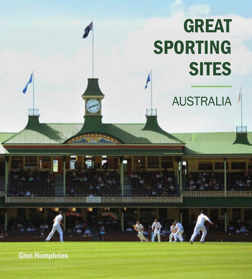 Great Sporting Sites: Australia | Book by Andrew Clarke, Gordon Bray ...