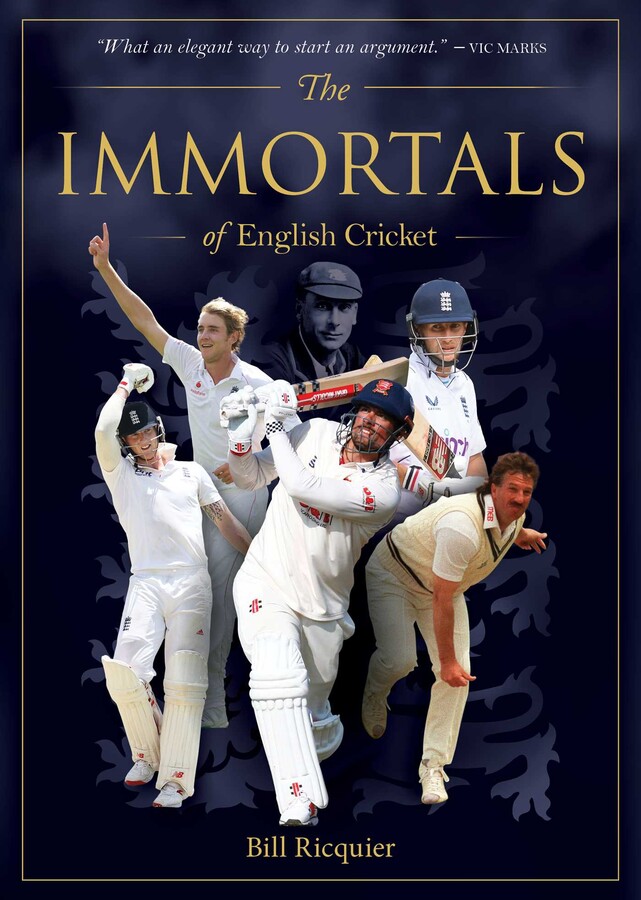 Immortals of English Cricket | Book by Bill Ricquier | Official ...