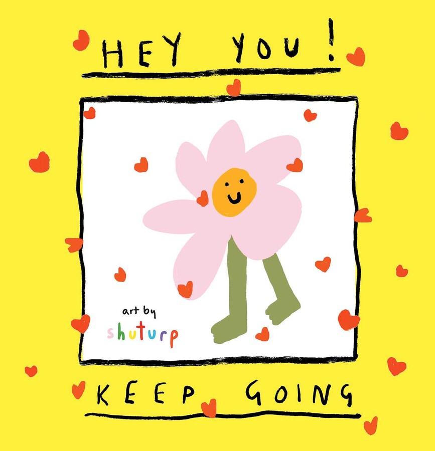 Hey You! Keep Going | Book by Ellie Hopley | Official Publisher Page ...