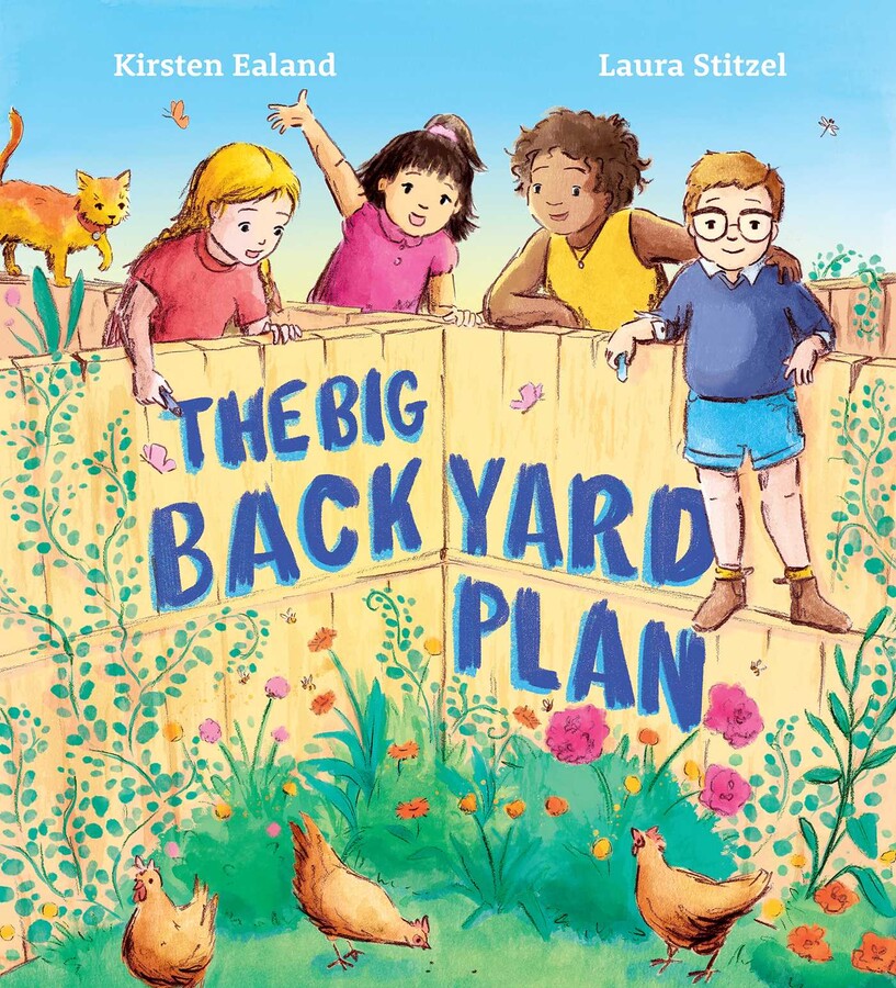 Big Backyard Plan | Book by Kirsten Ealand, Laura Stitzel | Official ...