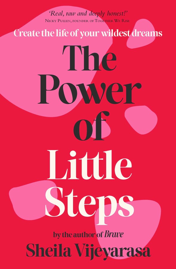 The Power of Little Steps eBook by Sheila Vijeyarasa | Official ...