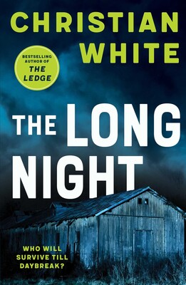 The Long Night | Book by Christian White | Official Publisher Page ...
