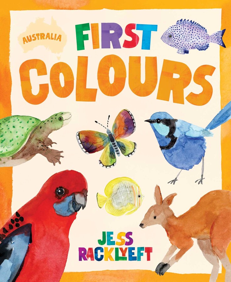 Australia: First Colours | Book by Jess Racklyeft | Official Publisher ...