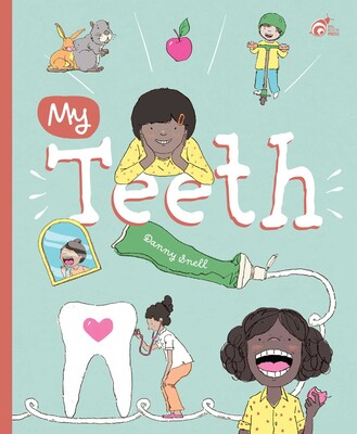 My Teeth | Book by Danny Snell | Official Publisher Page | Simon ...