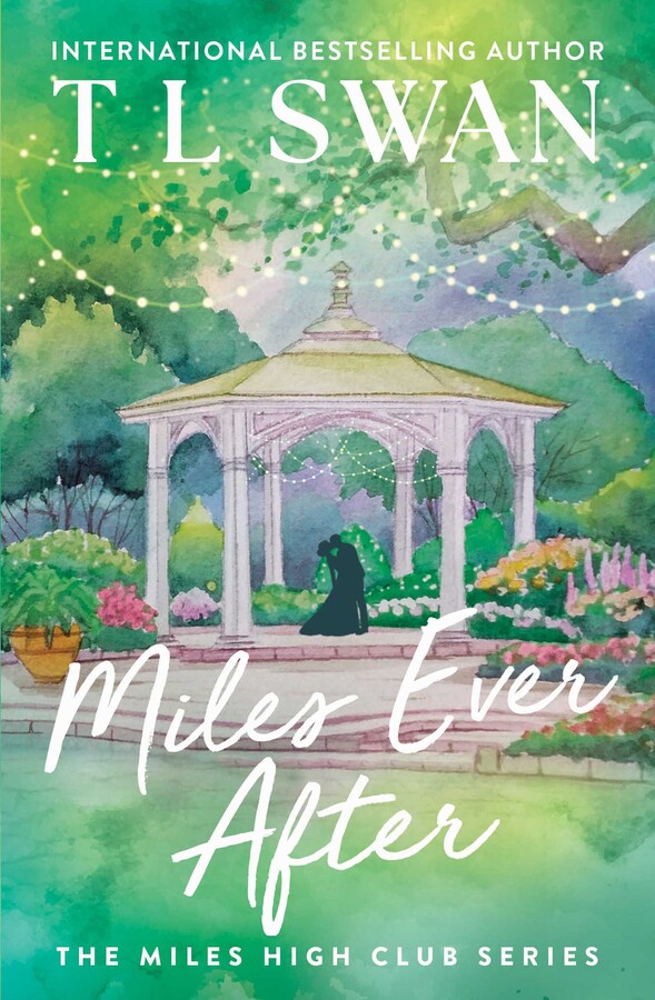 Miles Ever After | Book by T L Swan | Official Publisher Page | Simon ...