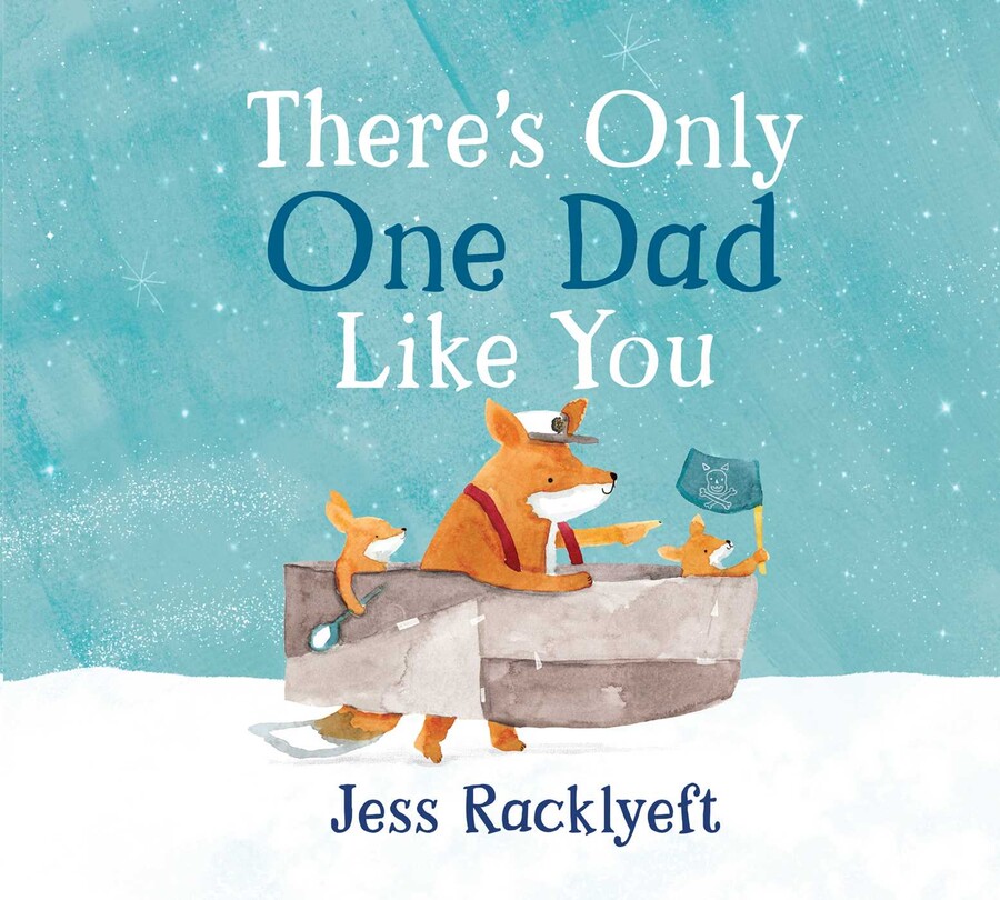 There's Only One Dad Like You | Book by Jess Racklyeft | Official ...