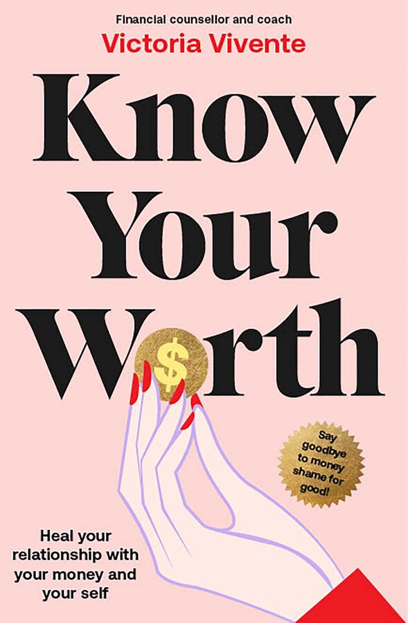 Know Your Worth eBook by Victoria Vivente | Official Publisher Page | Simon & Schuster