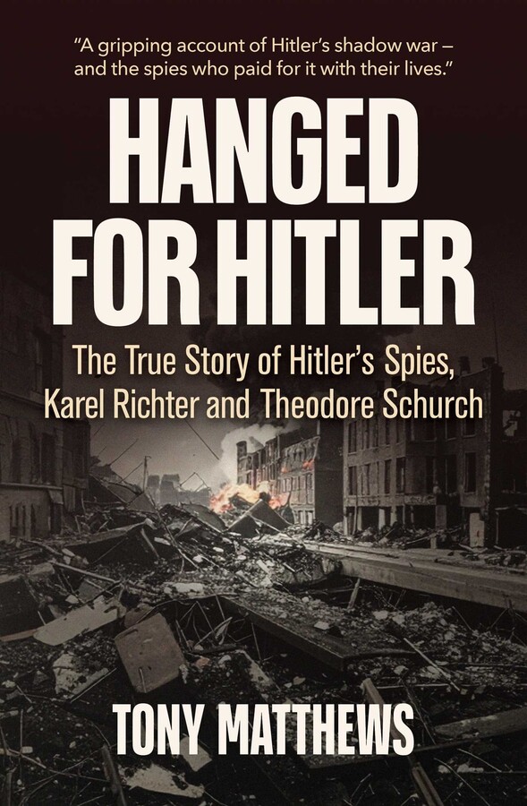 Hanged for Hitler eBook by Tony Matthews | Official Publisher Page ...