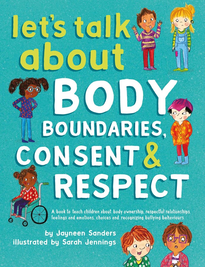 Let's Talk About Body Boundaries, Consent & Respect | Book by Jayneen ...