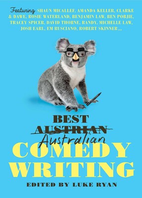 Best Australian Comedy Writing 2 eBook by Luke Ryan | Official ...