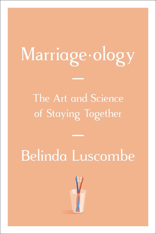 Marriageology eBook by Belinda Luscombe | Official Publisher Page ...