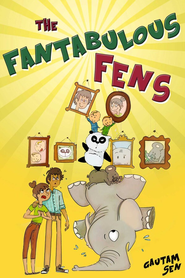 The Fantabulous Fens eBook by Gautam Sen | Official Publisher Page | Simon & Schuster