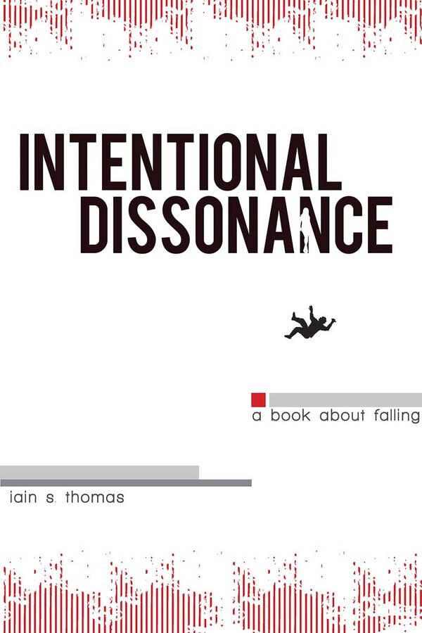 Intentional Dissonance | Book by Iain S. Thomas | Official Publisher ...