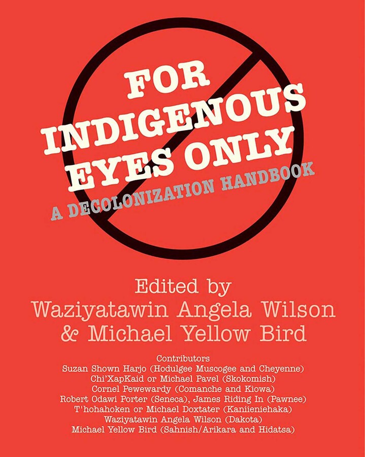 For Indigenous Eyes Only | Book by Waziyatawin Angela Wilson, Michael ...
