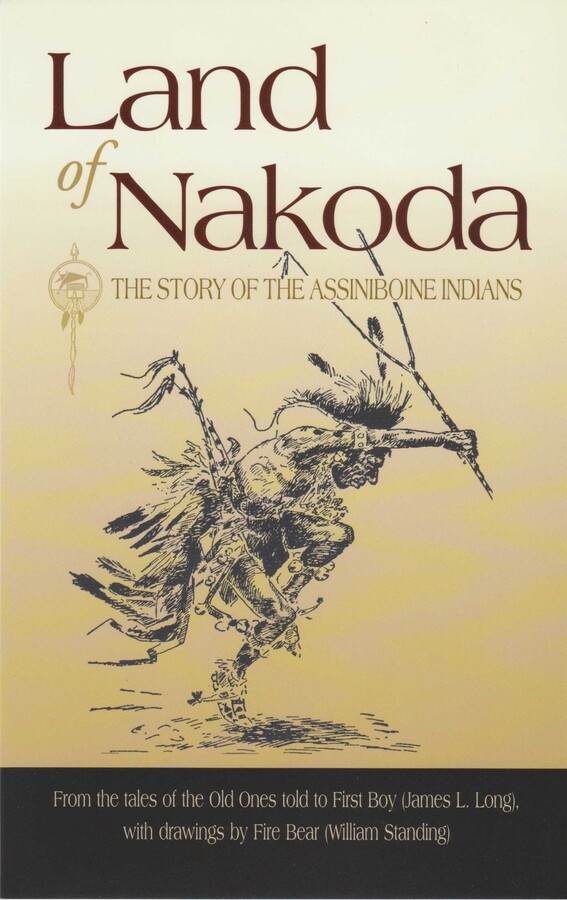Land of Nakoda | Book by James Long | Official Publisher Page | Simon ...