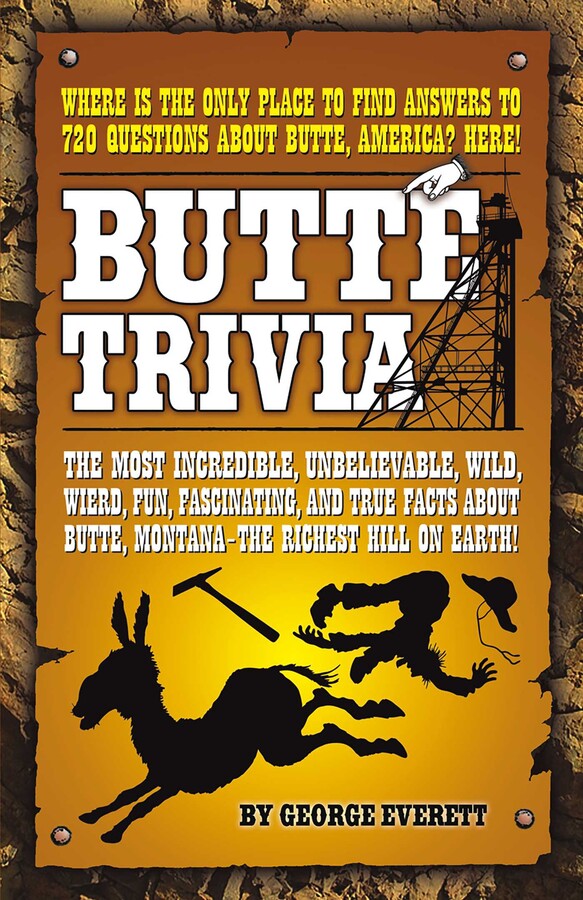 Butte Trivia | Book by George Everett | Official Publisher Page | Simon ...