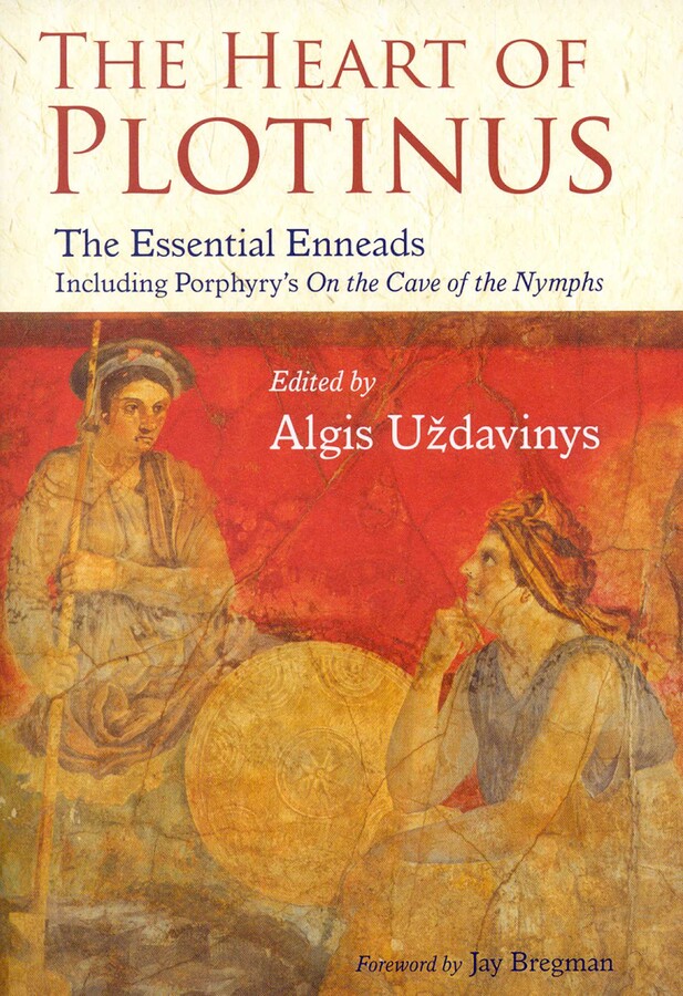 The Heart of Plotinus | Book by Aldis Uzdavinys, Jay Bregman | Official ...