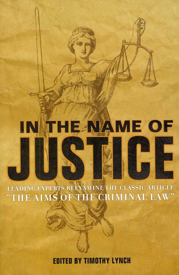 In the Name of Justice | Book by Timothy Lynch | Official Publisher ...