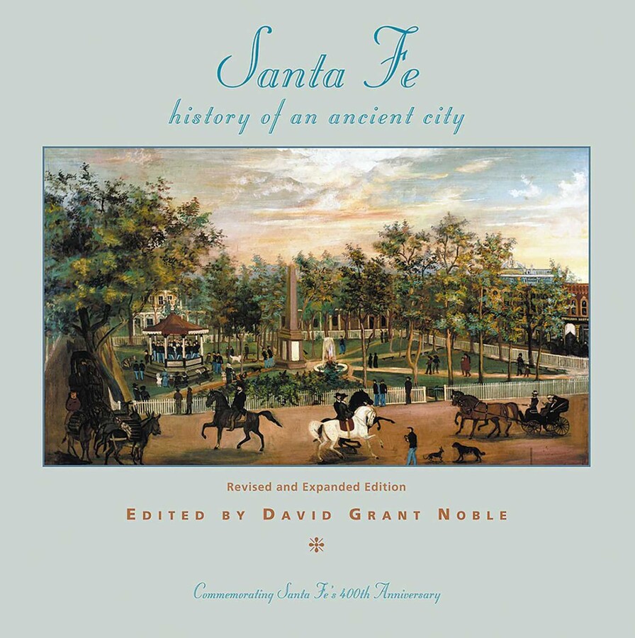 Santa Fe | Book by David Grant Noble | Official Publisher Page | Simon ...