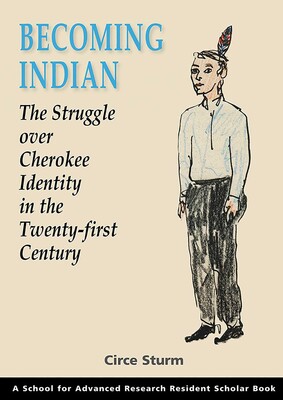 Becoming Indian | Book by Circe Sturm | Official Publisher Page | Simon ...