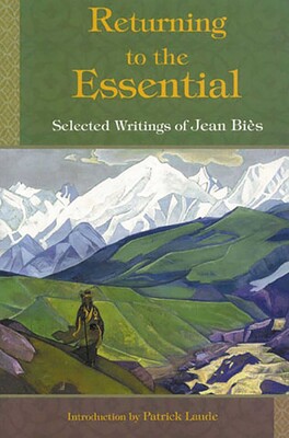 Returning To The Essential: Selected Wri eBook by Jean Bies | Official ...