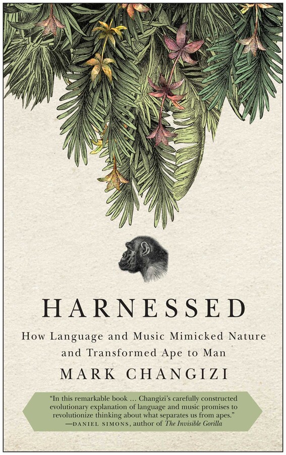 Harnessed | Book by Mark Changizi | Official Publisher Page | Simon ...