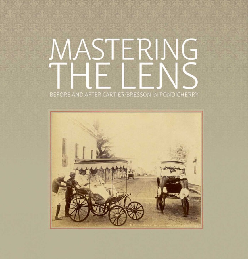 Mastering the Lens | Book by Rahaab Allana, Shilpi Goswami, Deepak ...