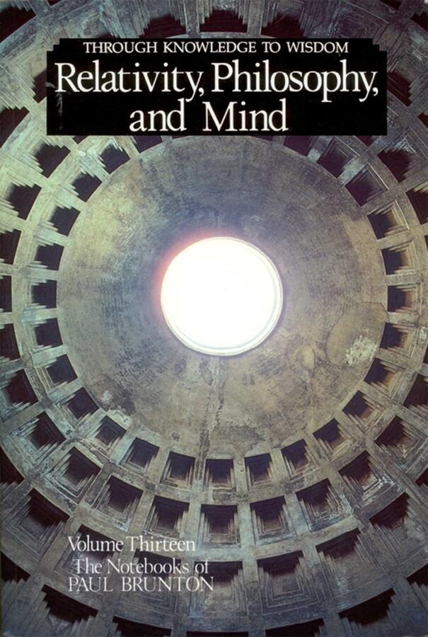 Relativity, Philosophy, and Mind eBook by Paul Brunton | Official ...