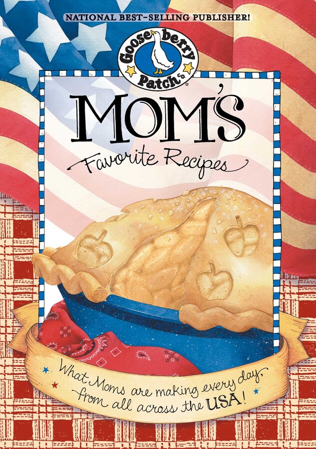 Moms Favorite Recipes eBook by Gooseberry Patch | Official Publisher ...