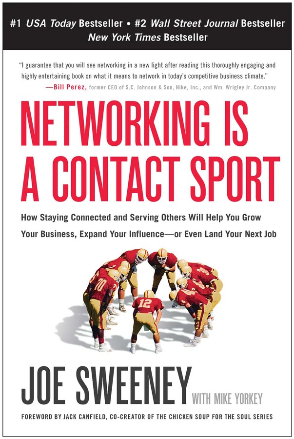 Networking is a Contact Sport | Book by Joe Sweeney, Mike Yorkey ...