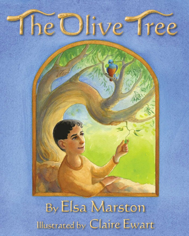 The Olive Tree | Book by Elsa Marston, Claire Ewart | Official ...