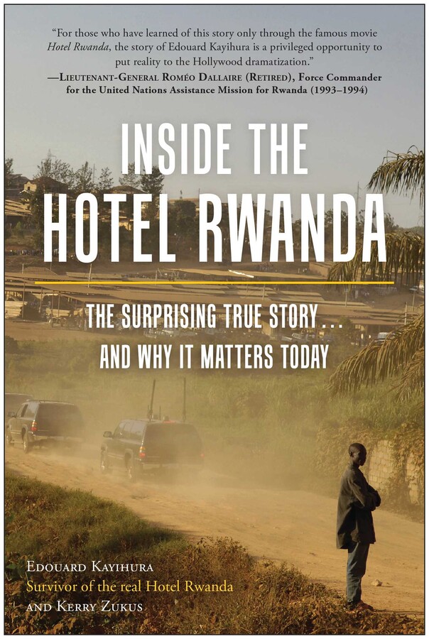Inside the Hotel Rwanda eBook by Edouard Kayihura, Kerry Zukus ...