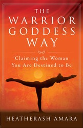 Warrior Goddess Training Books by HeatherAsh Amara from Simon & Schuster UK