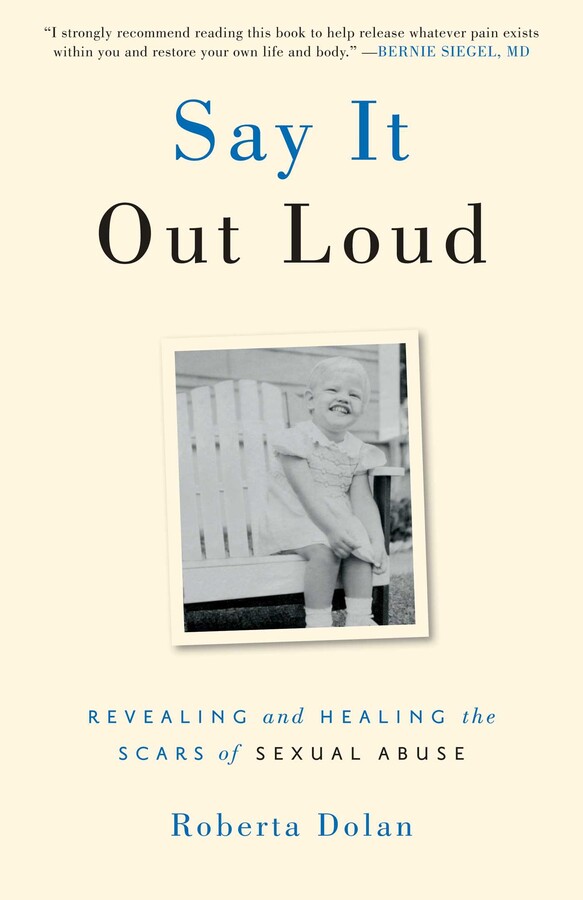 Say It Out Loud | Book by Roberta Dolan | Official Publisher Page ...