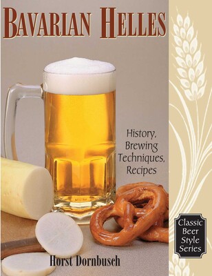 Bavarian Helles eBook by Horst D. Dornbusch | Official Publisher Page ...