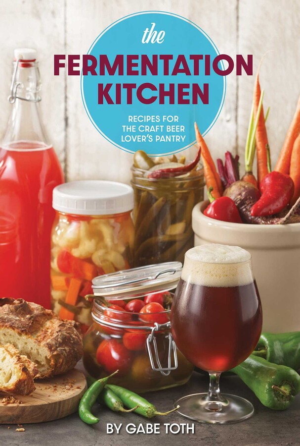 The Fermentation Kitchen | Book by Gabe Toth | Official Publisher Page ...