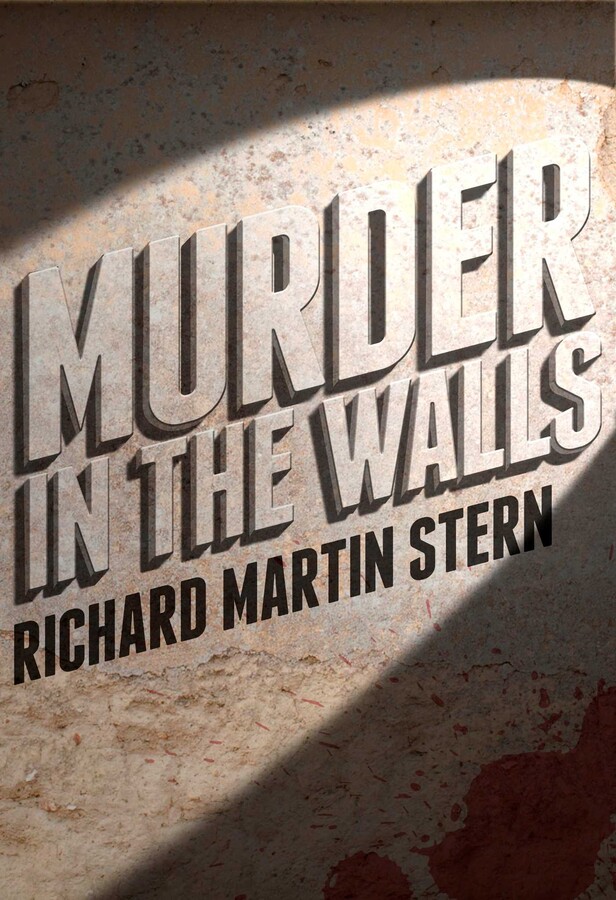 Murder in the Walls eBook by Richard Martin Stern | Official Publisher ...