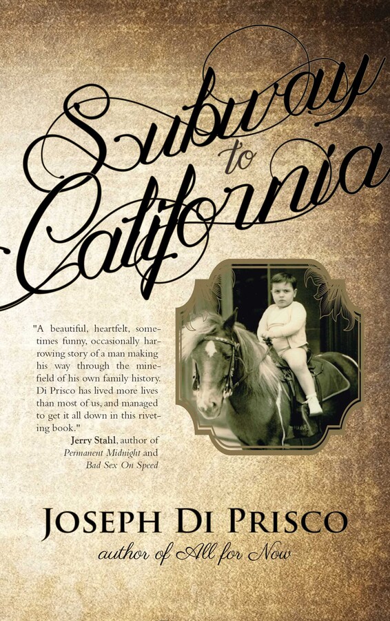 Subway to California eBook by Joseph Di Prisco | Official Publisher ...
