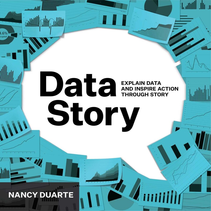 DataStory | Book by Nancy Duarte | Official Publisher Page | Simon ...