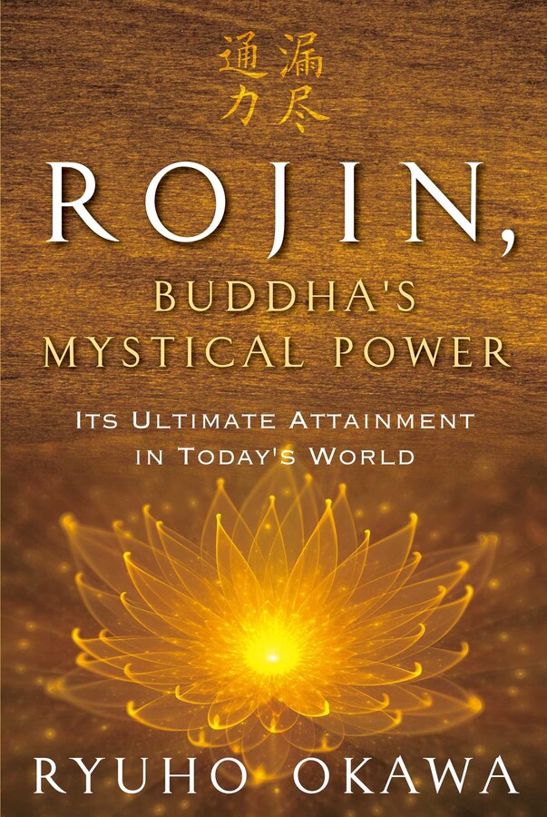 Rojin, Buddha's Mystical Power eBook by Ryuho Okawa | Official ...