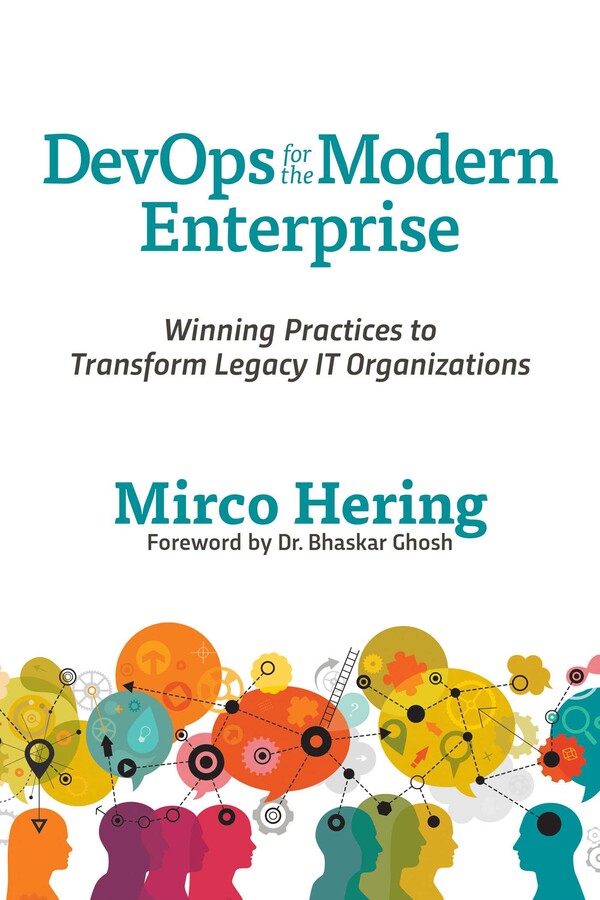 DevOps For The Modern Enterprise | Book by Mirco Hering, Bhaskar Ghosh | Official Publisher Page ...